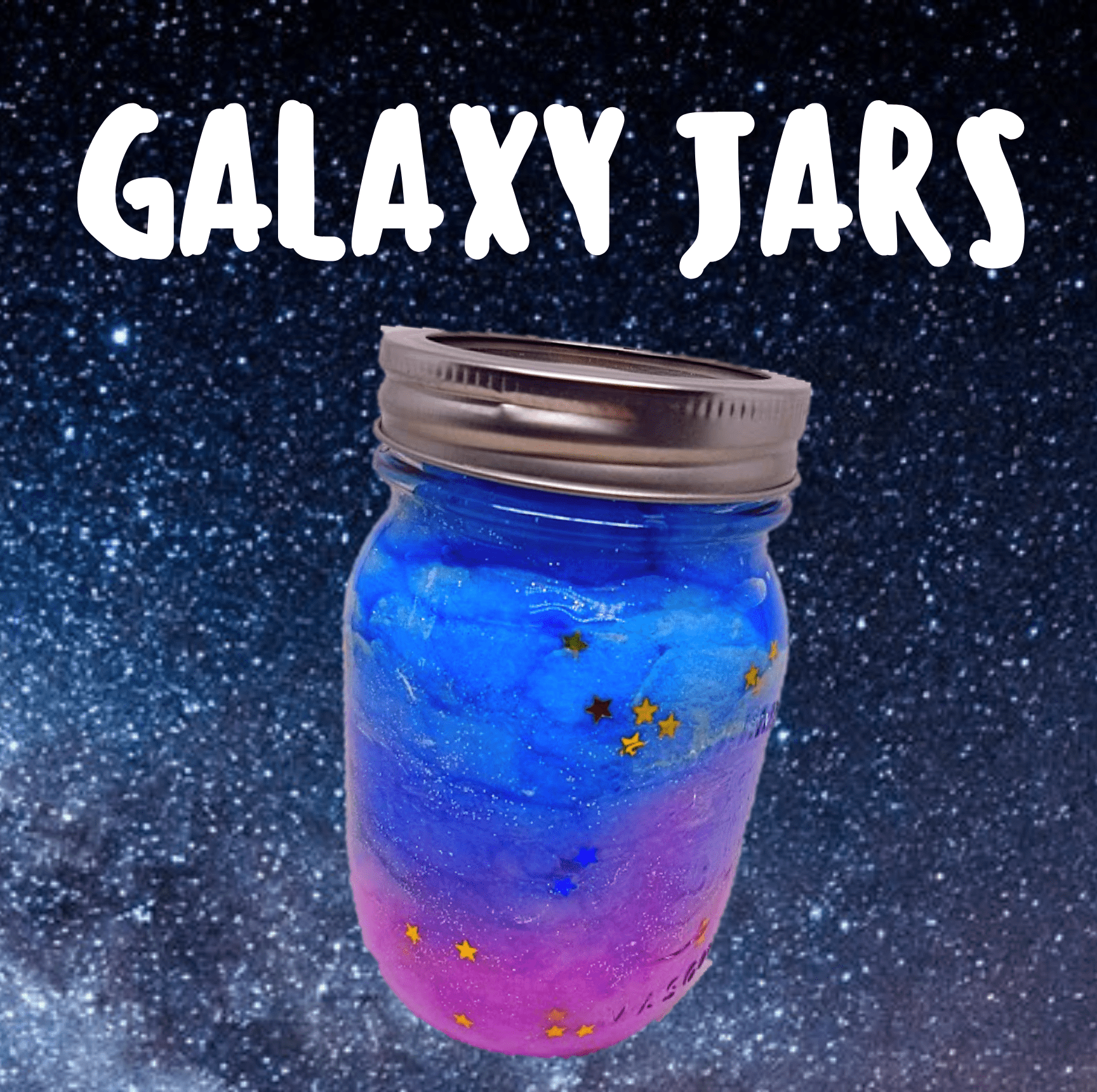 Galaxy Jars with Mini-Lesson on Nebulae – Ontarian Librarian