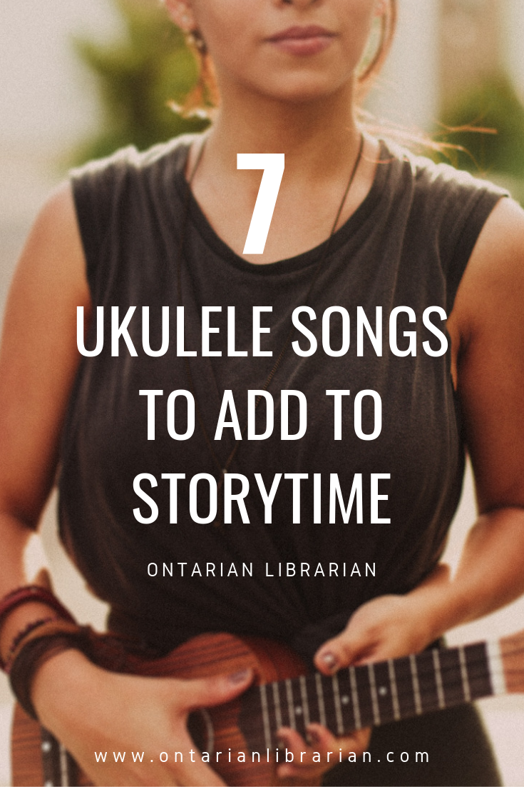 How to Add a Ukulele to Toddler Storytime – Ontarian Librarian